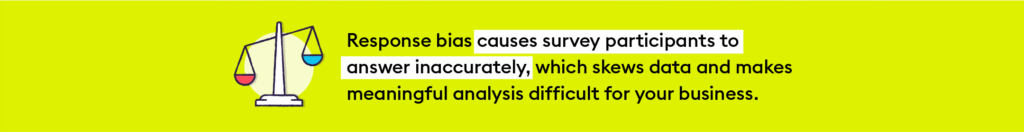 4 Ways To Avoid Response Bias When Crafting An Internal Survey