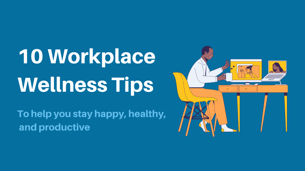 Top 11 Workplace Wellness Tips for Employees | TeamBonding